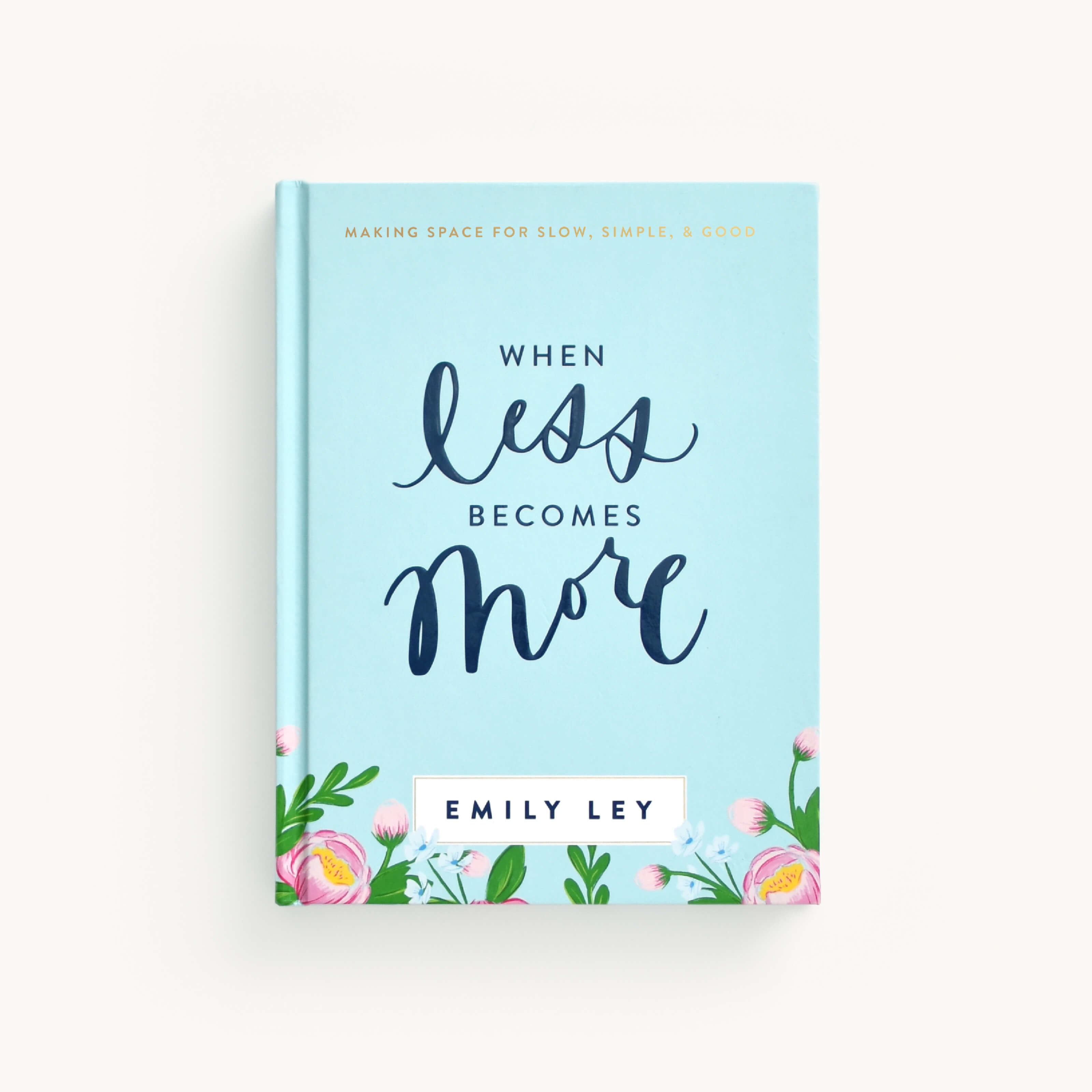 Book, When Less Becomes More – Simplified® by Emily Ley